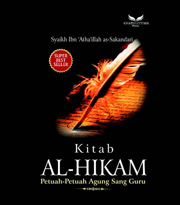 Kitab Al-Hikam - Petuah Petuah Agung Sang Guru - Al Hikam - Syaikh Ibn ...
