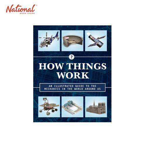 How Things Work 2Nd Ed: An Illustrated Guide Hardcover | Lazada PH
