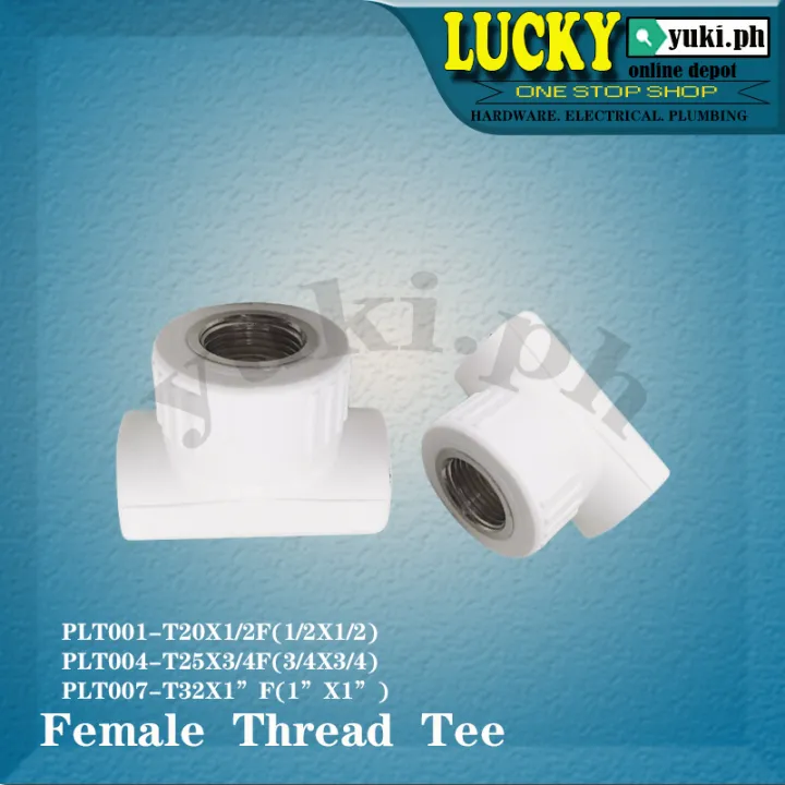 PPR FEMALE THREAD TEE PIPE FITTINGS (1/2X1/2 , 3/4X3/4 , 1"X1" )SOLD ...