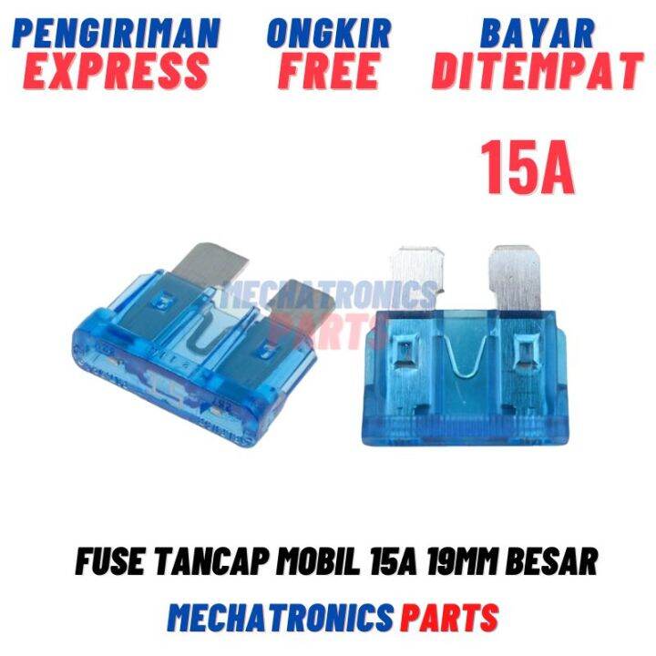 5 buah Fuse Tancap Mobil 15A 19mm Besar | Lazada Indonesia