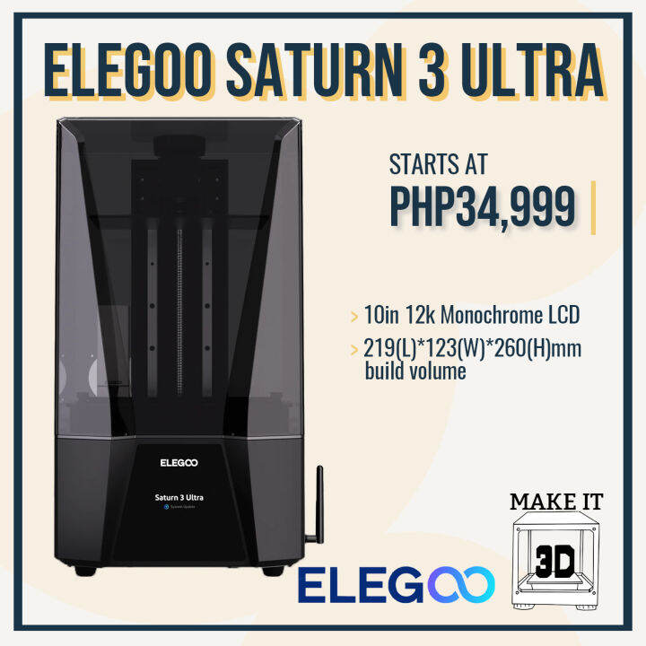 Elegoo Saturn 3 Ultra 12k - Large Format Fast mSLA Resin 3D Printer | Lazada PH