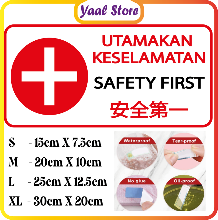 Safety First Sign Sticker PVC Sticker Wall,Window(WATERPROOF) Utamakan ...