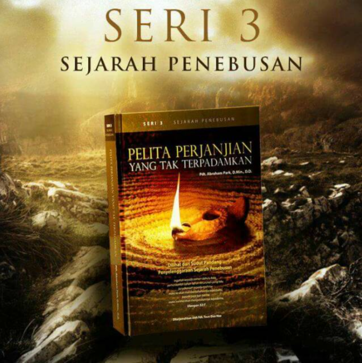 Buku Seri 3 Sejarah Penebusan: Pelita Perjanjian Yang Tak Terpadamkan ...