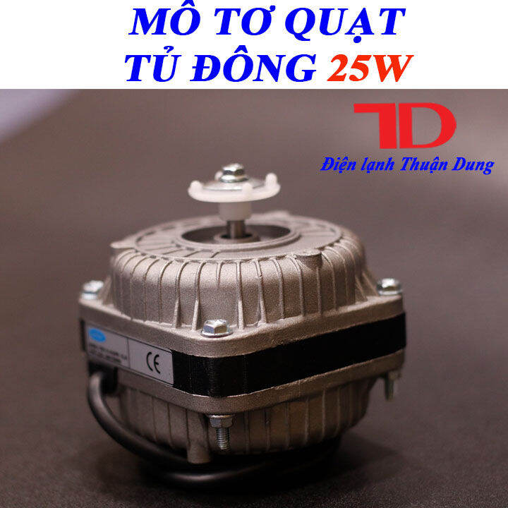 Motor quạt giải nhiệt dàn nóng 25W, mô tơ quạt tản nhiệt tủ đông tủ mát ...