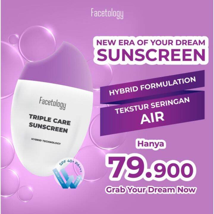 Facetology Triple Care Sunscreen -READY STOCK- 40 ml dan 100 ml ...