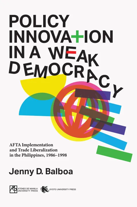 Policy Innovation in a Weak Democracy: AFTA Implementation and Trade ...