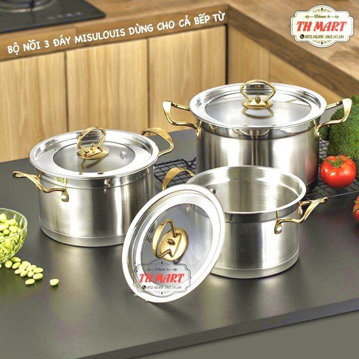 Bộ Nồi 3 Cái MISU LOUIS inox 304 Cao Cấp Đáy Liền Nguyên Khối 3 Đáy, Sử ...