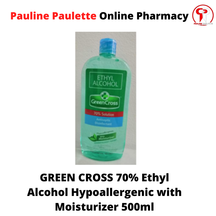 GREEN CROSS 70% Ethyl Alcohol Hypoallergenic with Moisturizer 500ml ...