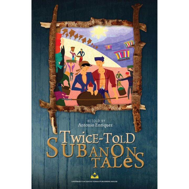 Twice-Told Subanon Tales Retold by Antonio Enriquez | Lazada PH