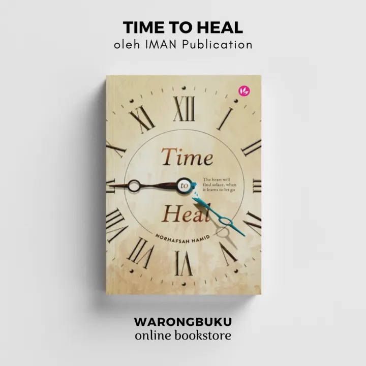 IMAN Publication - Time to Heal (Norhafsah Hamid) | Lazada