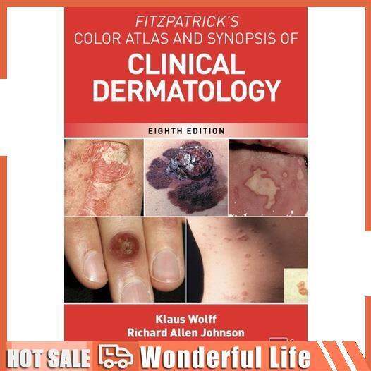 Fitzpatrick’s Color Atlas and Synopsis of Clinical Dermatology 8th ...