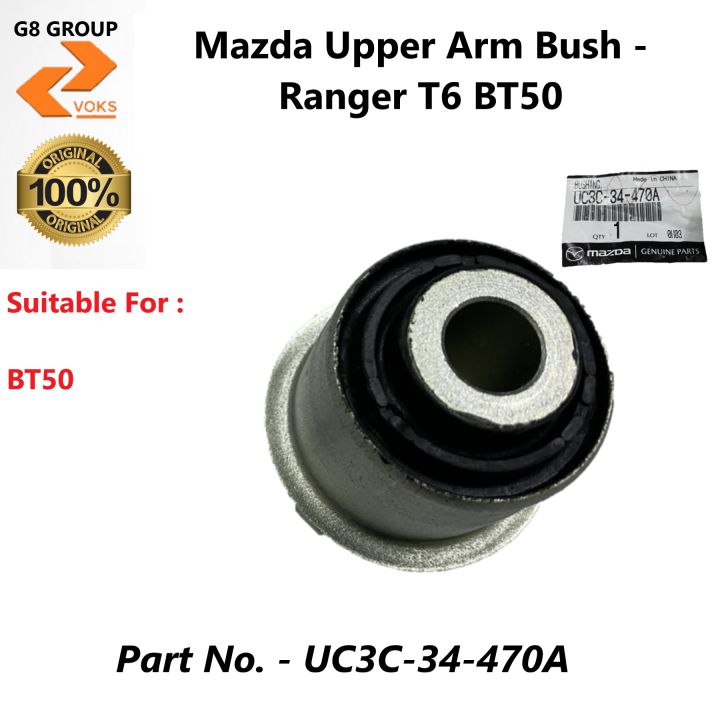 Mazda Upper Arm Bush - Ranger T6 BT50 ( UC3C-34-470A ) | Lazada