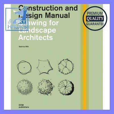 Drawing for Landscape Architects : Construction and Design Manual ...
