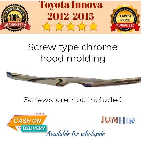HIGH QUALITY Hood Molding Toyota Innova 2012 2013 2014 2015 | Lazada PH