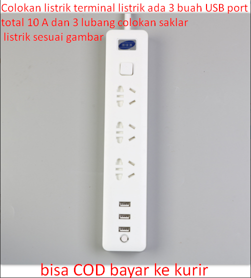 Colokan listrik terminal listrik ada 3 buah USB port total 10 A dan 3 ...