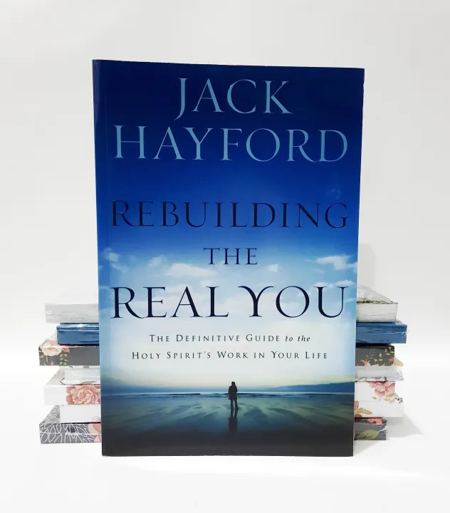 Rebuilding The Real You by Jack Hayford / Religion / Christian Life ...