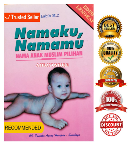 BUKU NAMA ANAK BAYI NAMA ISLAMI NAMAKU NAMAMU NAMA ANAK MUSLIM PILIHAN ...