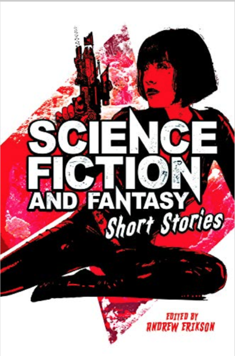 Science Fiction & Fantasy Short Stories. 384pp. Hb. Arcturus by Erikson ...