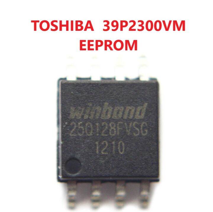 TOSHIBA 39P2300VM W25Q128 25Q128 BIOS IC WINBOND EEPROM FIRMWARE | Lazada