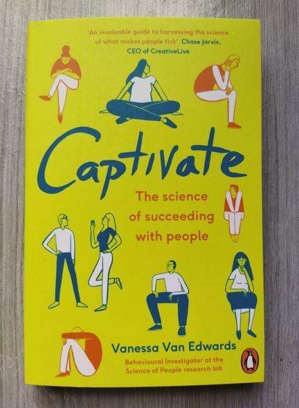 Captivate: The Science of succeeding with people | Vanessa Van Edwards ...