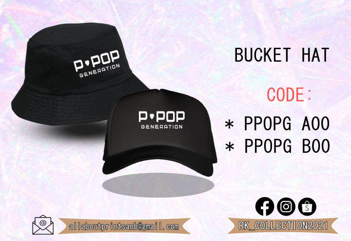 P.POP GENERATION BUCKET HAT & CAP UNOFFICIAL (RK COLLECTION) | Lazada PH