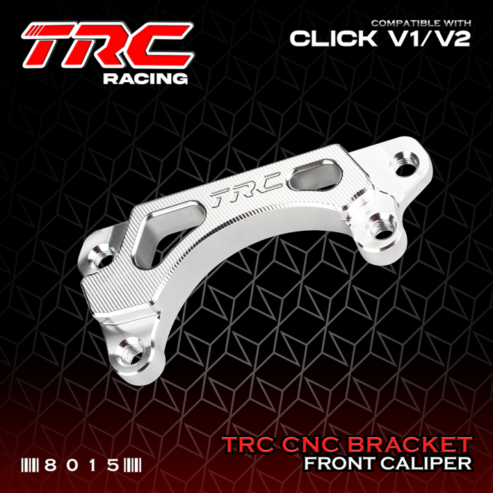 TRC Racing CNC Brake Caliper Bracket Only For Honda Click v1 v2 v3 8015 ...