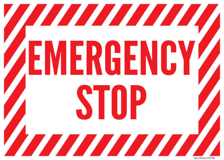 Emergency Stop Sign Vinyl Sticker Size: 14"W x 10"H | Lazada PH
