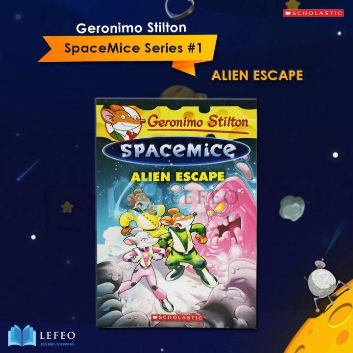 Geronimo Stilton SpaceMice #1 : Alien Escape (Softcover), SCHOLASTIC ...