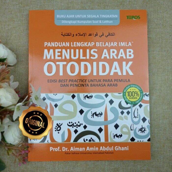 Buku Panduan Lengkap Belajar Imla Menulis Arab Otodidak | Lazada Indonesia