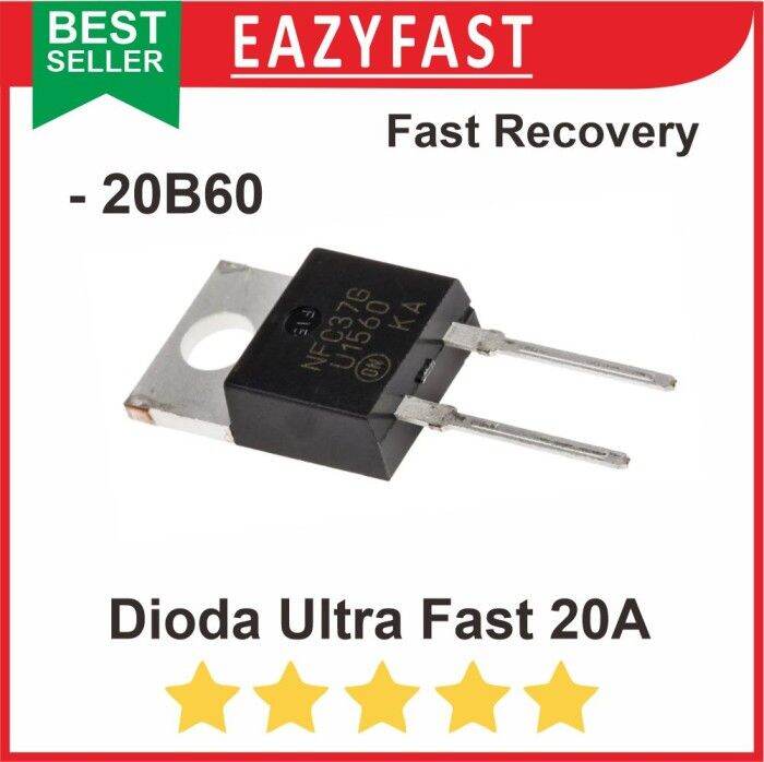 Dioda Ultra Fast 20A 20 A 20B60 High Speed Recovery Switching Diode D | Lazada Indonesia
