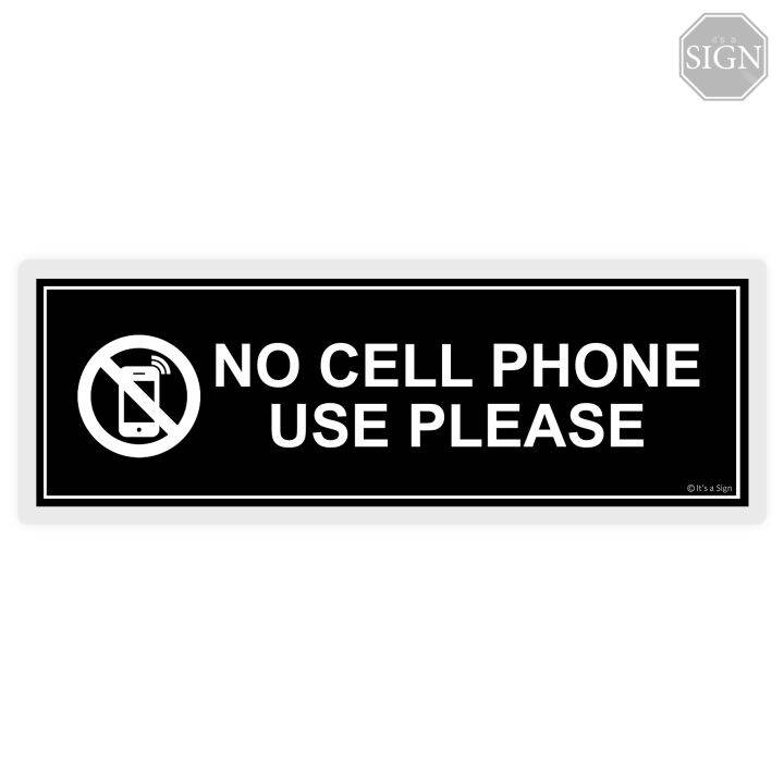 No Cell Phone Use Please Sign - Laminated Signage - 4 x 11 inches ...