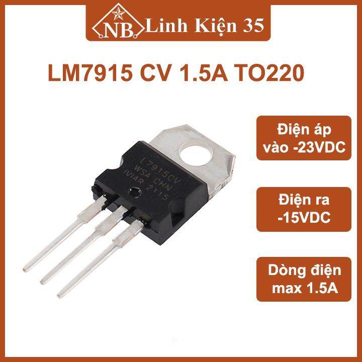 IC LM7915 CV 1.5A kiểu chân TO-220 | Lazada.vn