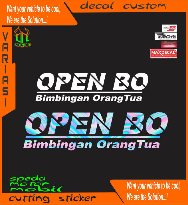 Promo spesial !! Cutting sticker Open BO, Stiker Open BO, stiker motor ...
