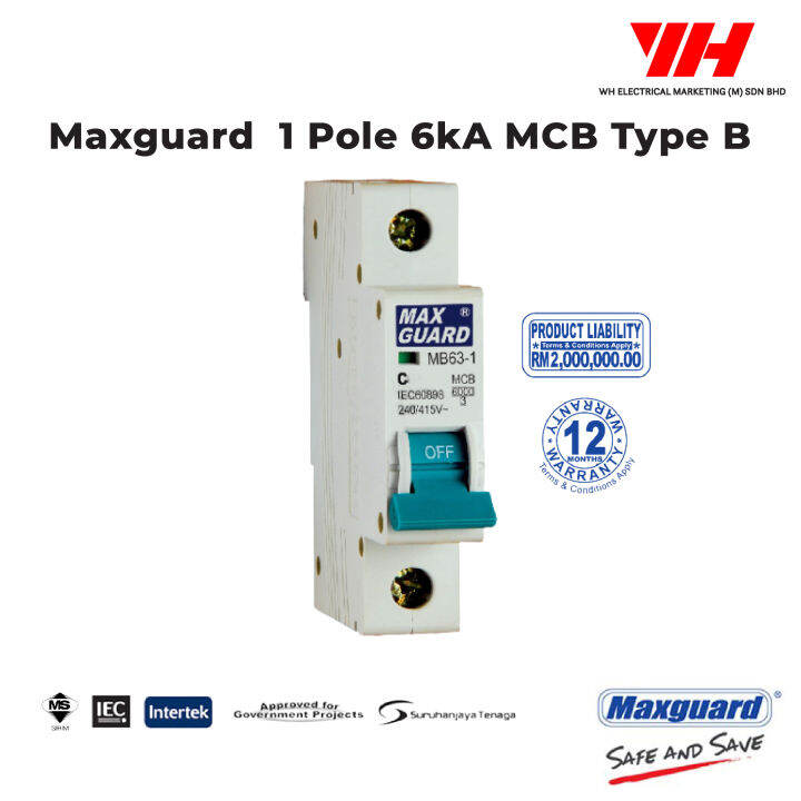 MAXGUARD 1 POLE 6kA MCB Type B (6A/10A/16A/20A/25A/32A/40A/50A/63A) | Lazada