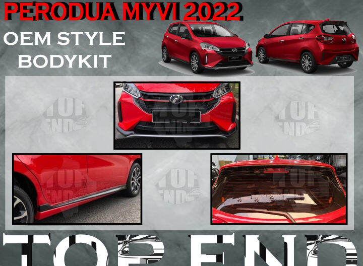PERODUA MYVI 2022 OEM STYLE FULLSETBODYKIT MATERIAL PU FRONT SKIRT SIDE ...