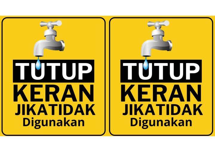 Sticker Sign Stiker Pengingat Matikan Kran Keran Air | Hemat Air ...