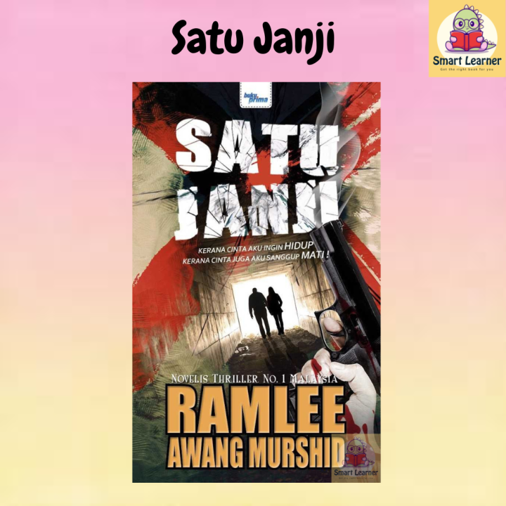 [SB] Novel Satu Janji (New Cover) - Ramlee Awang Murshid (9789671124567 ...