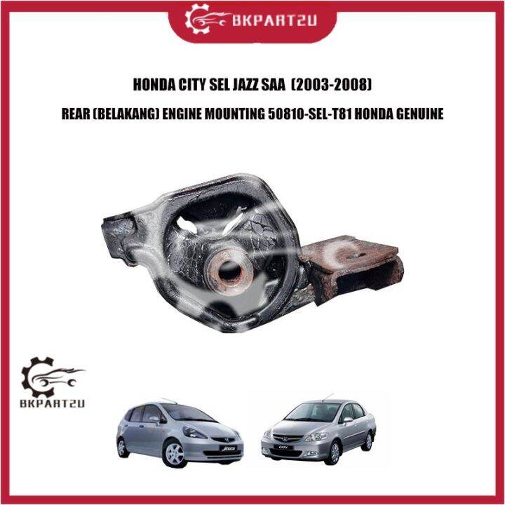 HONDA CITY SEL JAZZ SAA (2003-2008) REAR (BELAKANG) ENGINE MOUNTING 50810-SEL-T81 HONDA GENUINE ...