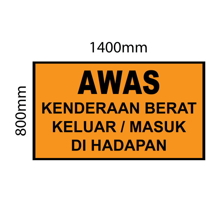 VSAFEMKT JKR Traffic Warning Signage AWAS Kenderaan Keluar Masuk Di ...