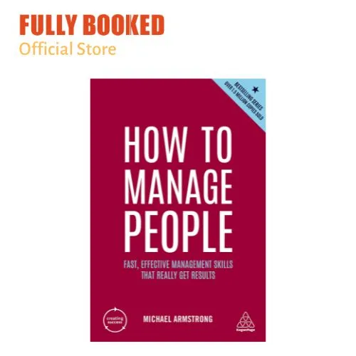 How to Manage People: Fast, Effective Management Skills that Really Get ...