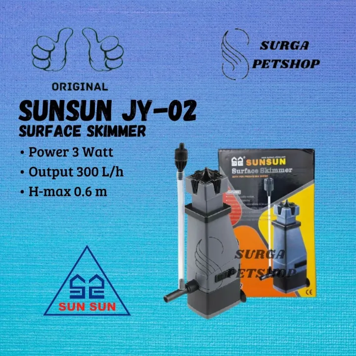 SUNSUN Surface Skimmer JY-02 JY02 Pembersih penjernih aquarium akuarium murah import impor ...