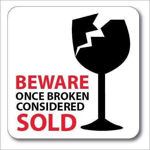 BEWARE ONCE BROKEN CONSIDER SOLD PP SIGN BOARD 150X150MM | Lazada