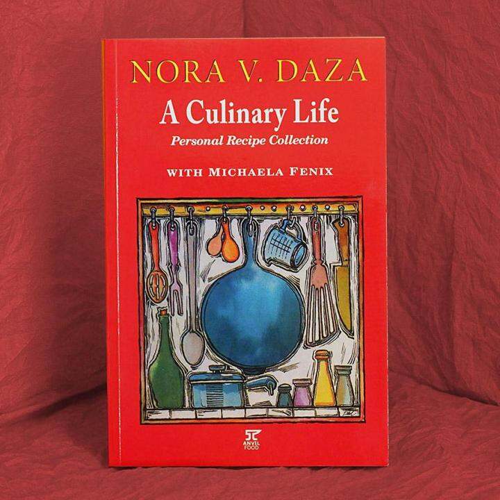 Nora Daza: A Culinary Life by Nora Daza Cookbook | Lazada PH
