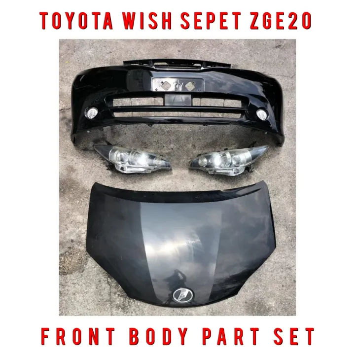 Toyota Wish Sepet ZGE20 Front Body Part Set / Bodypart Depan / Front ...