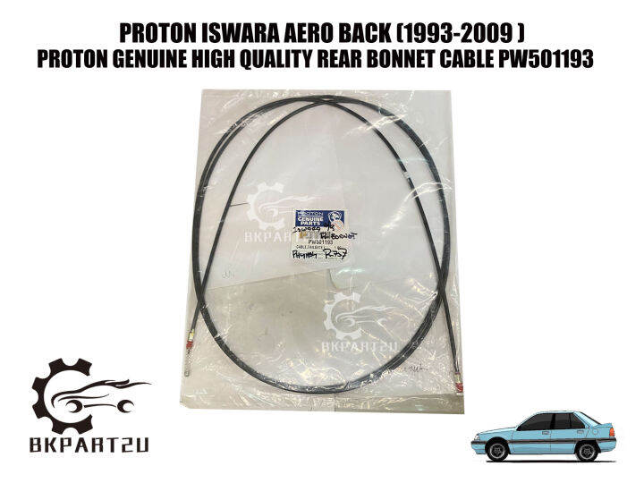 PROTON SAGA ISWARA AERO BACK (1993-2009) REAR BONNET CABLE MADE BY ...