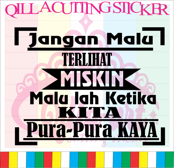 stiker kaca samping kata jangan malu terlihat miskin malu lah ketika ...