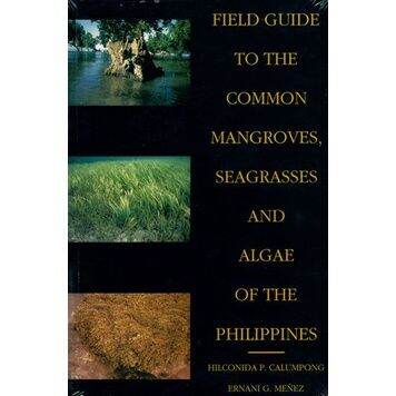 GHY-Field Guide to the Common Mangroves, Seagrasses and Algae of the ...