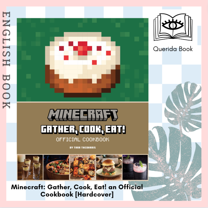 [Querida] หนังสือภาษาอังกฤษ Minecraft: Gather, Cook, Eat! an Official ...