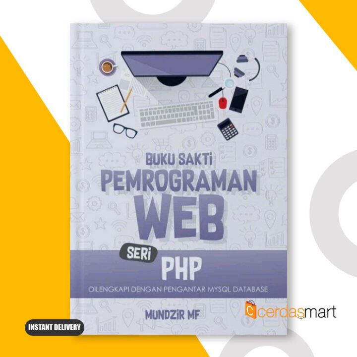 Buku Coding Programmer Sakti Pemrograman Web Seri PHP Pemula | Anak Hebat Indonesia | Lazada ...
