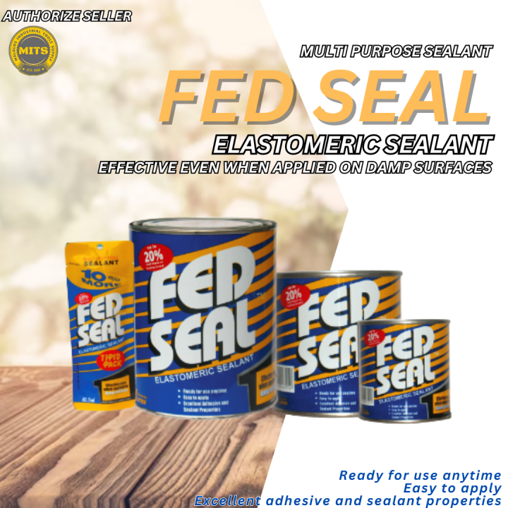 Fedseal Elastomeric Sealant TIPID PACK / 1/4 LITER 1/2 LITER 1 LITER ...
